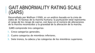 Gait abnormality rating scale (gars) | PPTX