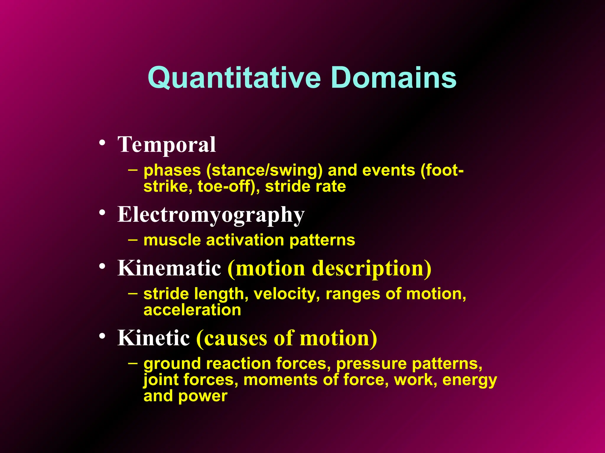 Gait Analysis methods temporal analysis kinematic kinetic analysis | PPT