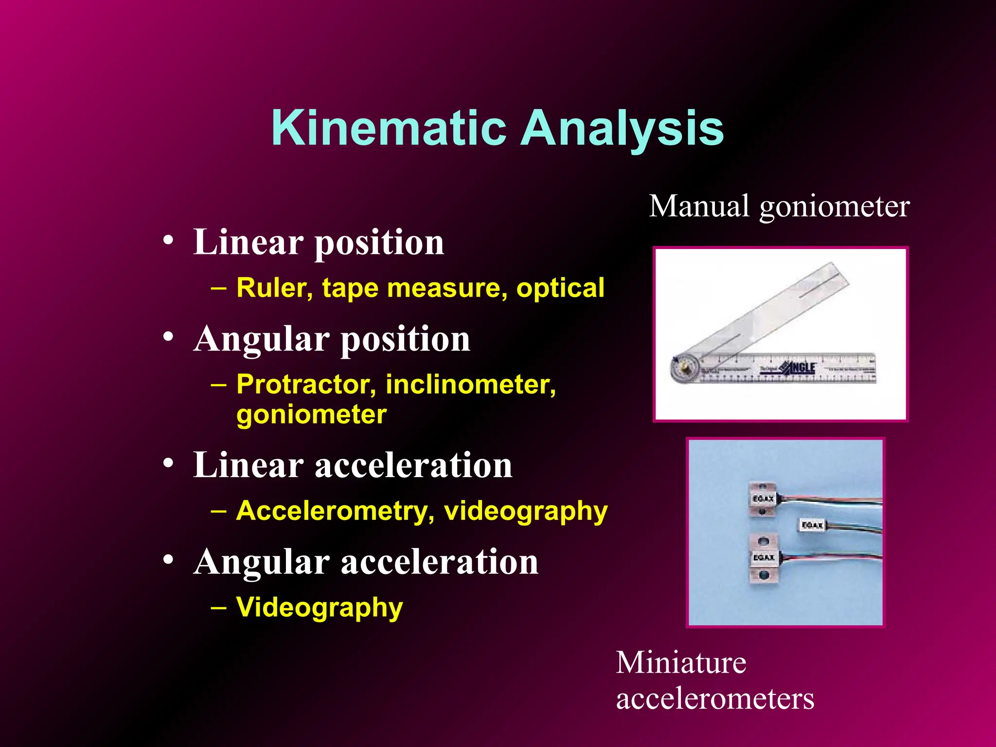 Gait Analysis methods temporal analysis kinematic kinetic analysis | PPT