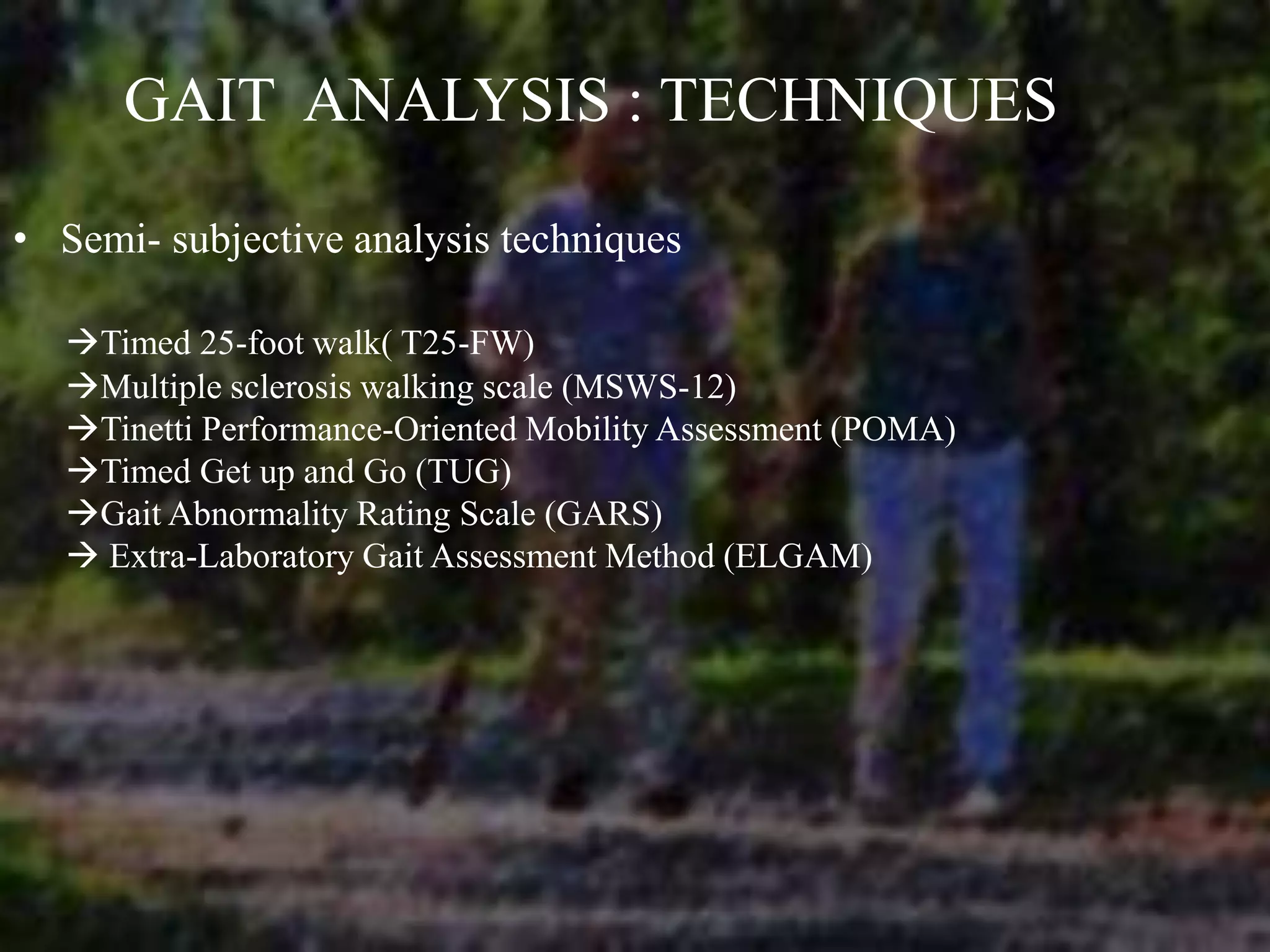 Gait analysis in elderly population and rehabilitation | PPTX