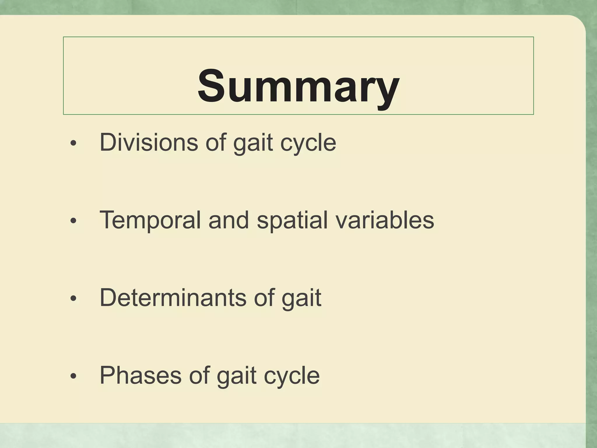 Gait, Phases of Gait, Kinamatics and kinetics of gait | PPTX