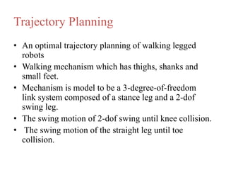 Gait and trajectory planning for legged robots | PPTX