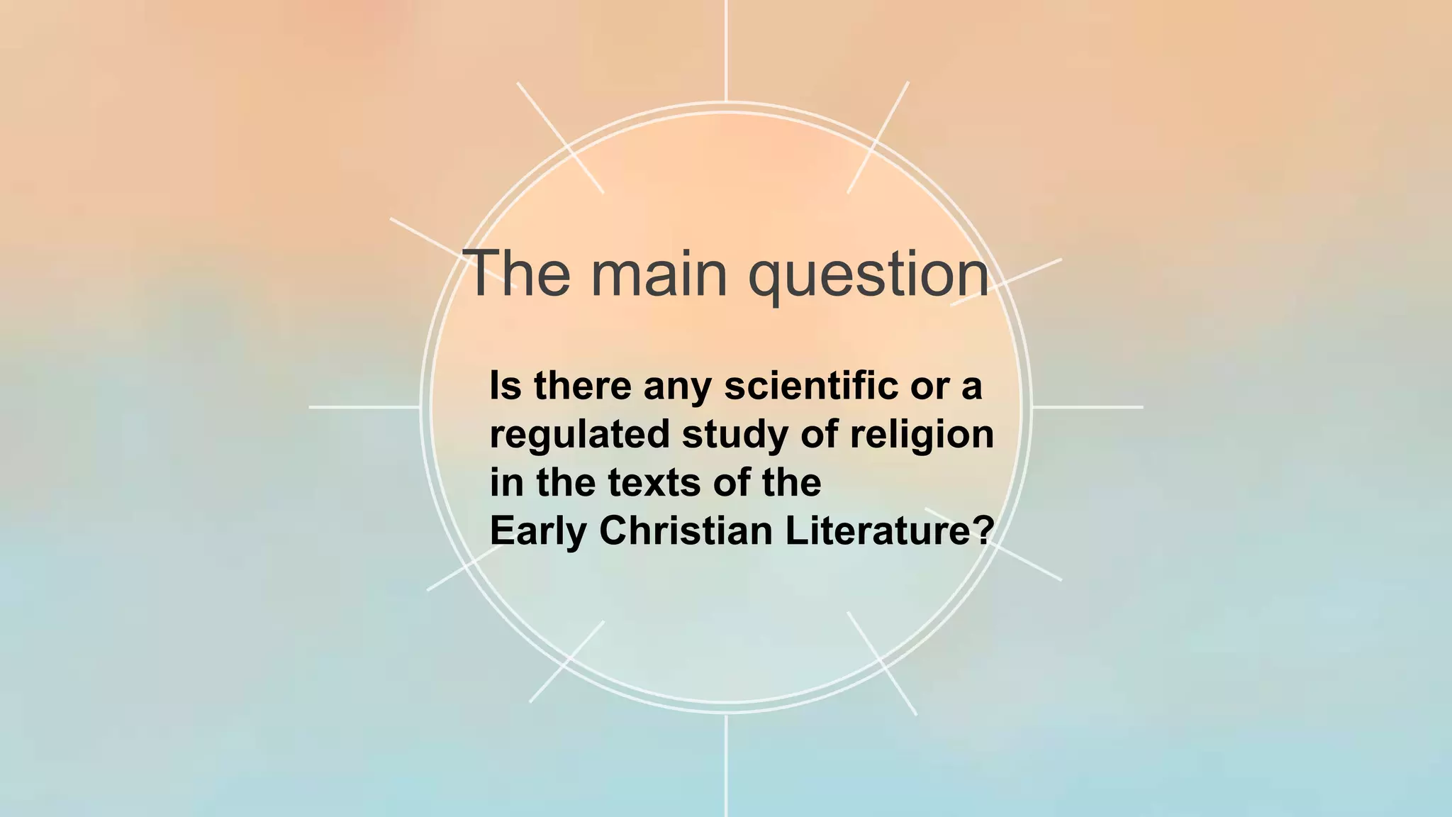 The study of religion in the Early Christian Literature | PPT