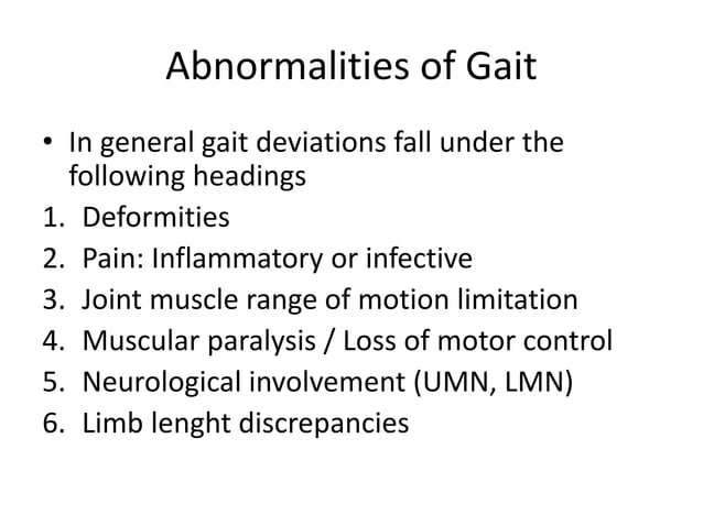 GAIT and it abnormality by Dr Umar Mohammed NOHIL | PPT