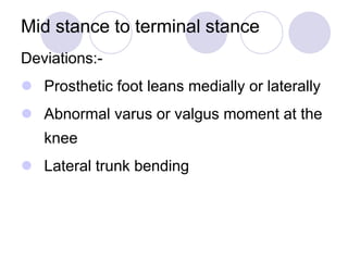 Gait deviation in prosthesis.ppt