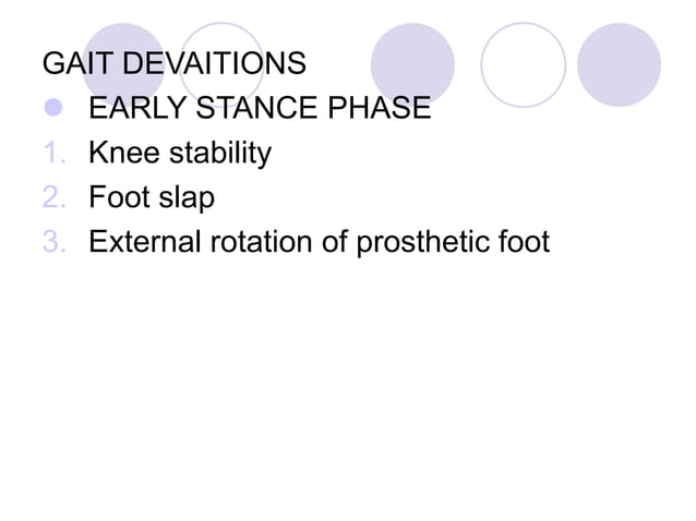Gait deviation in prosthesis.ppt | Death, Injury, or Military Conflict ...