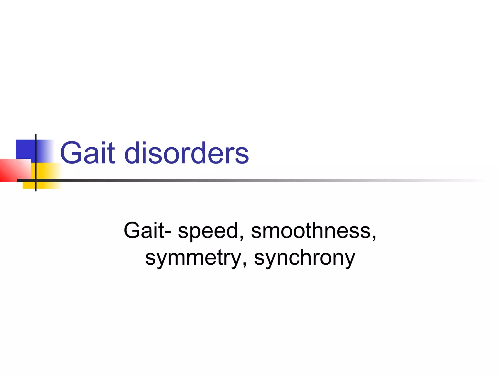 Gait disorders | PPT
