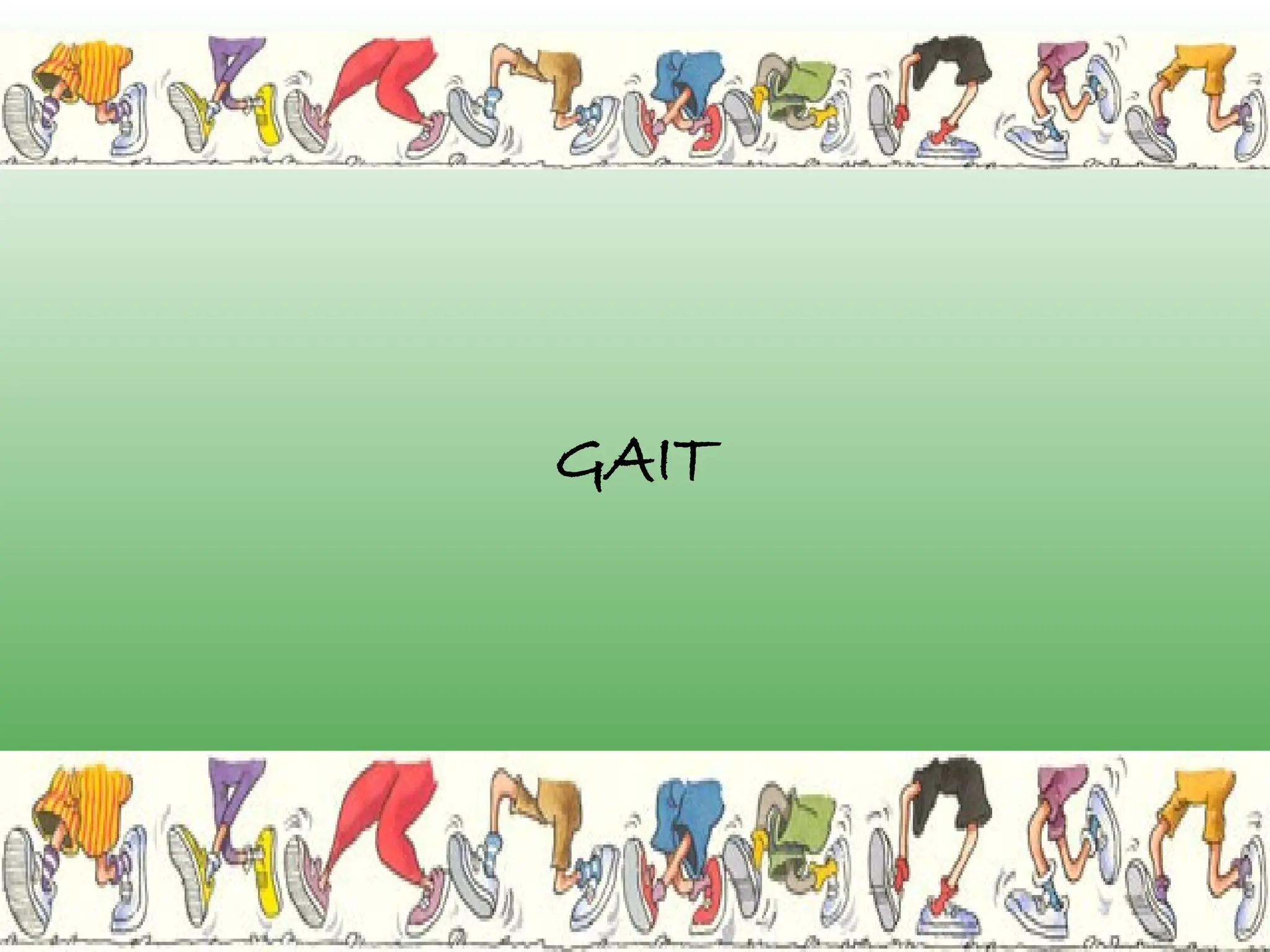 gait lecture - 2sidjfnfngkgkfkdjdiej.ppt