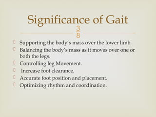 Gait Parameters And Phases by Kartik Larokar.pptx
