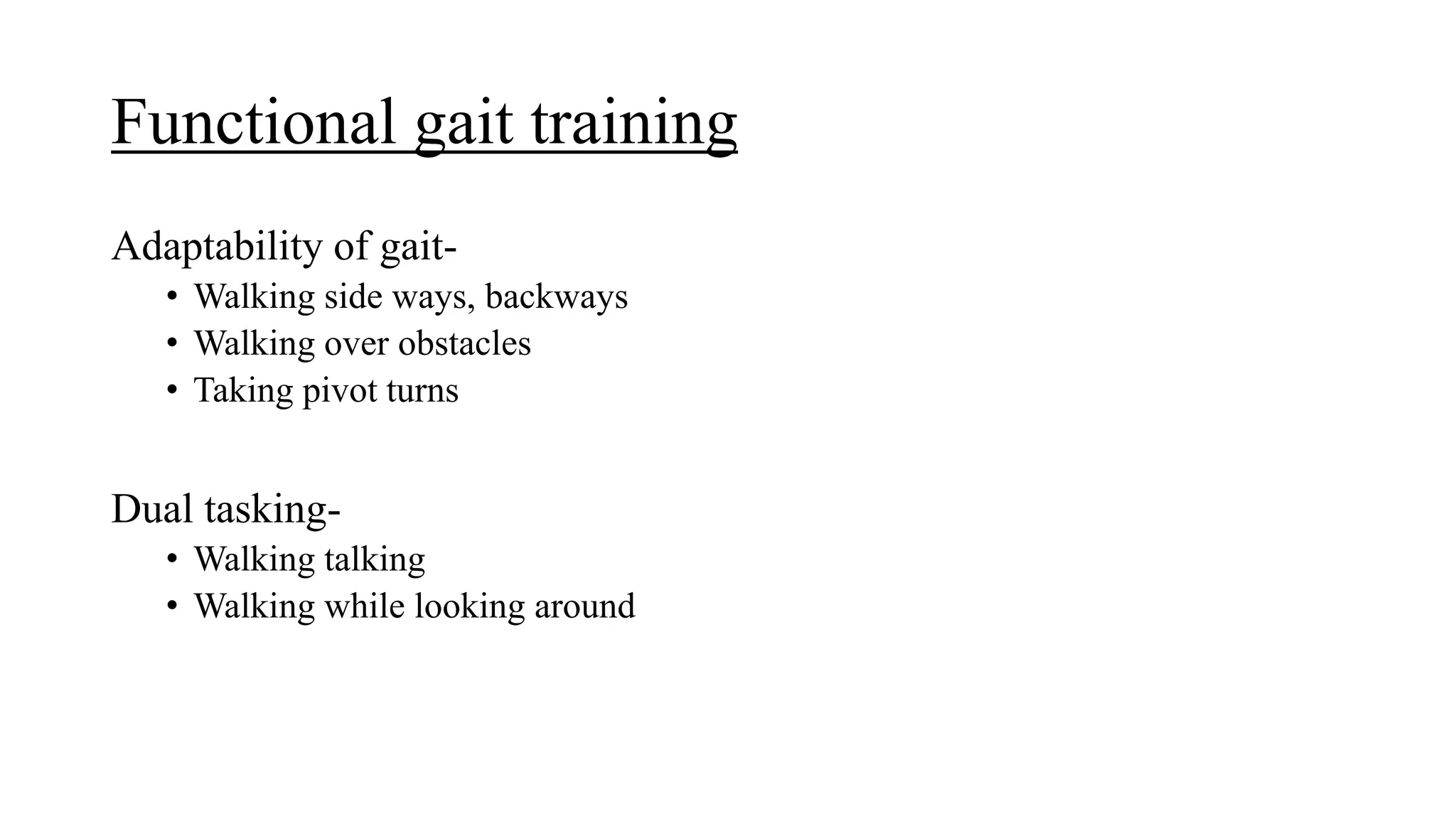 Gait training Physiotherapy perspective.pptx