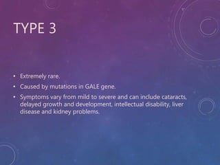 Galactosemia | PPTX