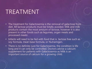 Galactosemia | PPTX
