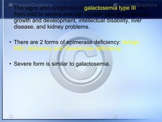 Galactosemia and lactose intelorance!!! | PPT