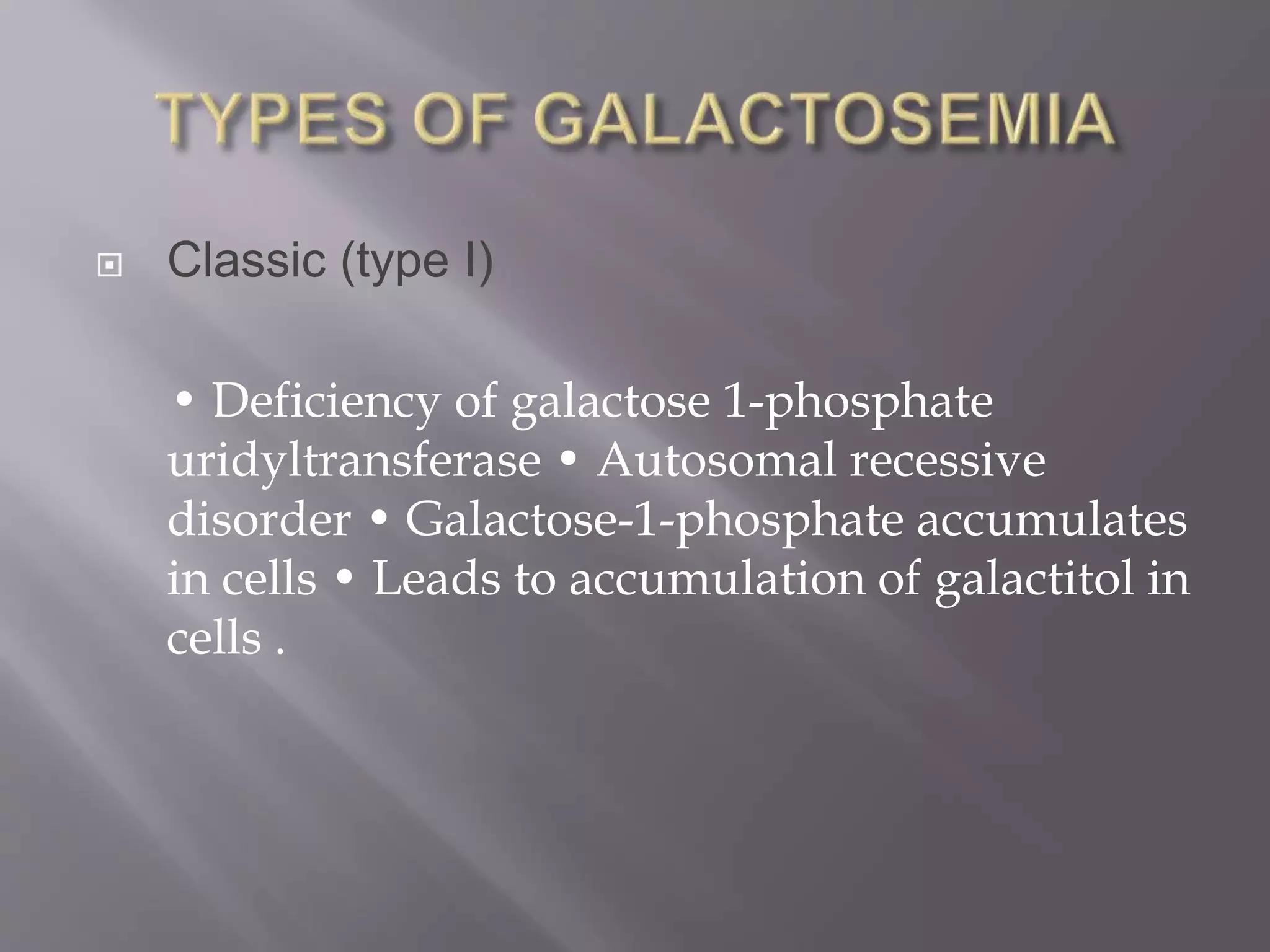 Galactosemia in newborns | PPTX