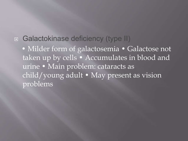 Galactosemia in newborns | PPTX | Digestive Disorders | Diseases and ...