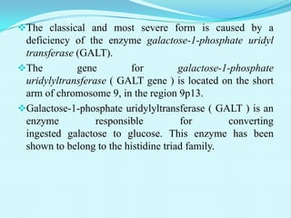 Galactosemia | PPTX