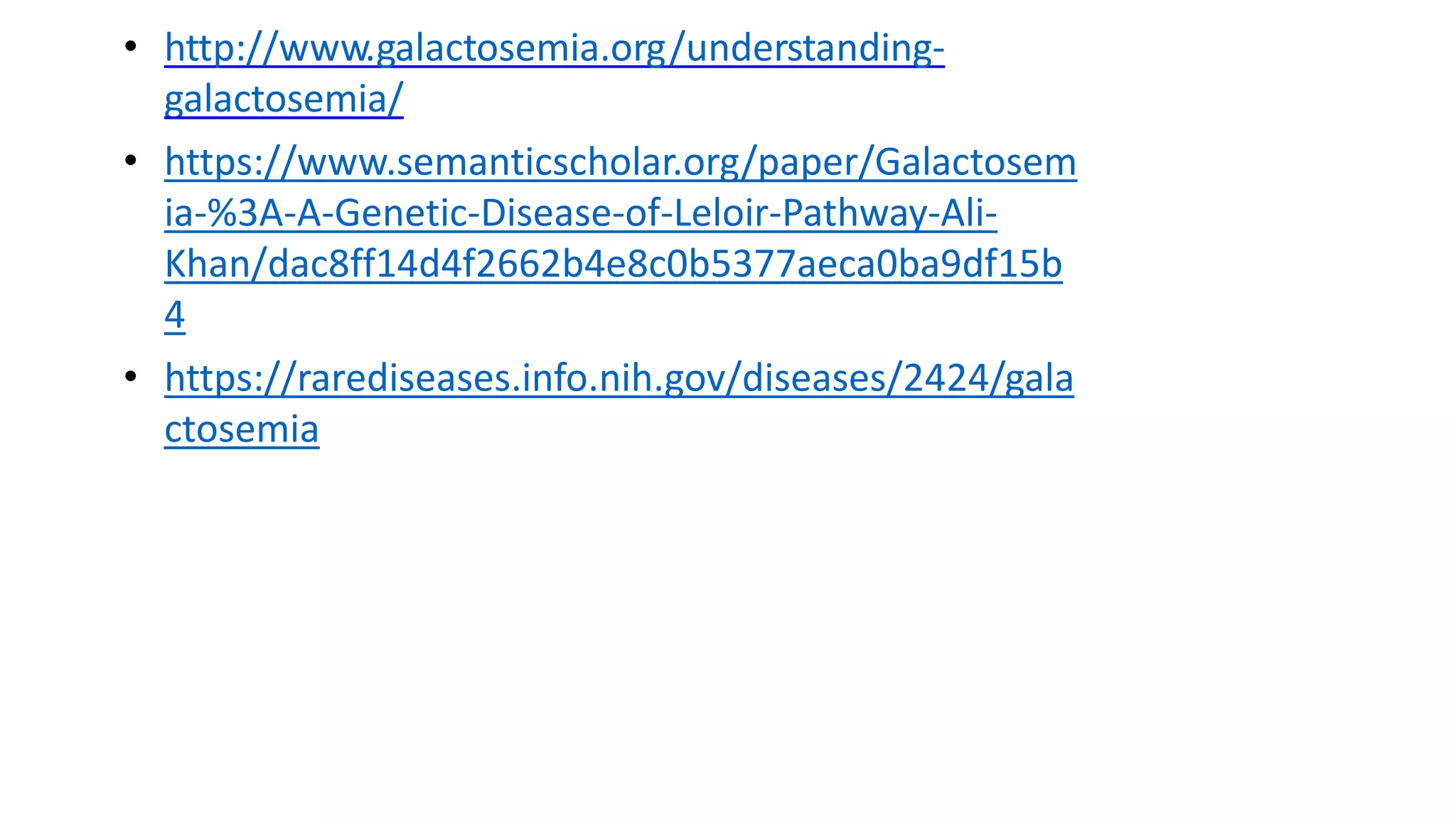 Galactosemia ppt | PPTX