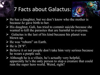 Galactus by Roselyn | PPT