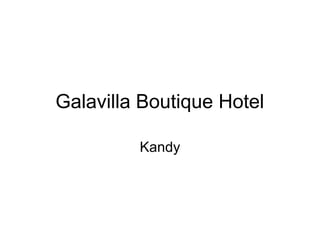 Galavilla boutique hotel, Kandy - Sri Lanka | PPT