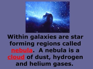 Galaxies nebulae stars notes | PPT