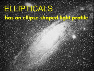 Galaxy and its kinds | PPTX