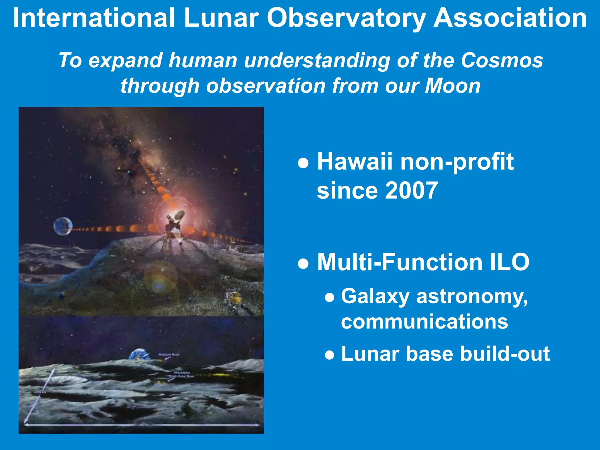 ILOA Astronomy from the Moon and Hawaii 21st Century Astrophysics | PPTX