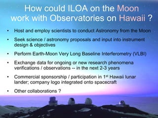ILOA Astronomy from the Moon and Hawaii 21st Century Astrophysics | PPTX