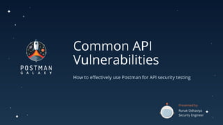 Common Security API Issues and How to Mitigate Them Using Postman | PPT