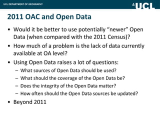 Open Geodemographics: Open Tools and the 2011 OAC | PPT