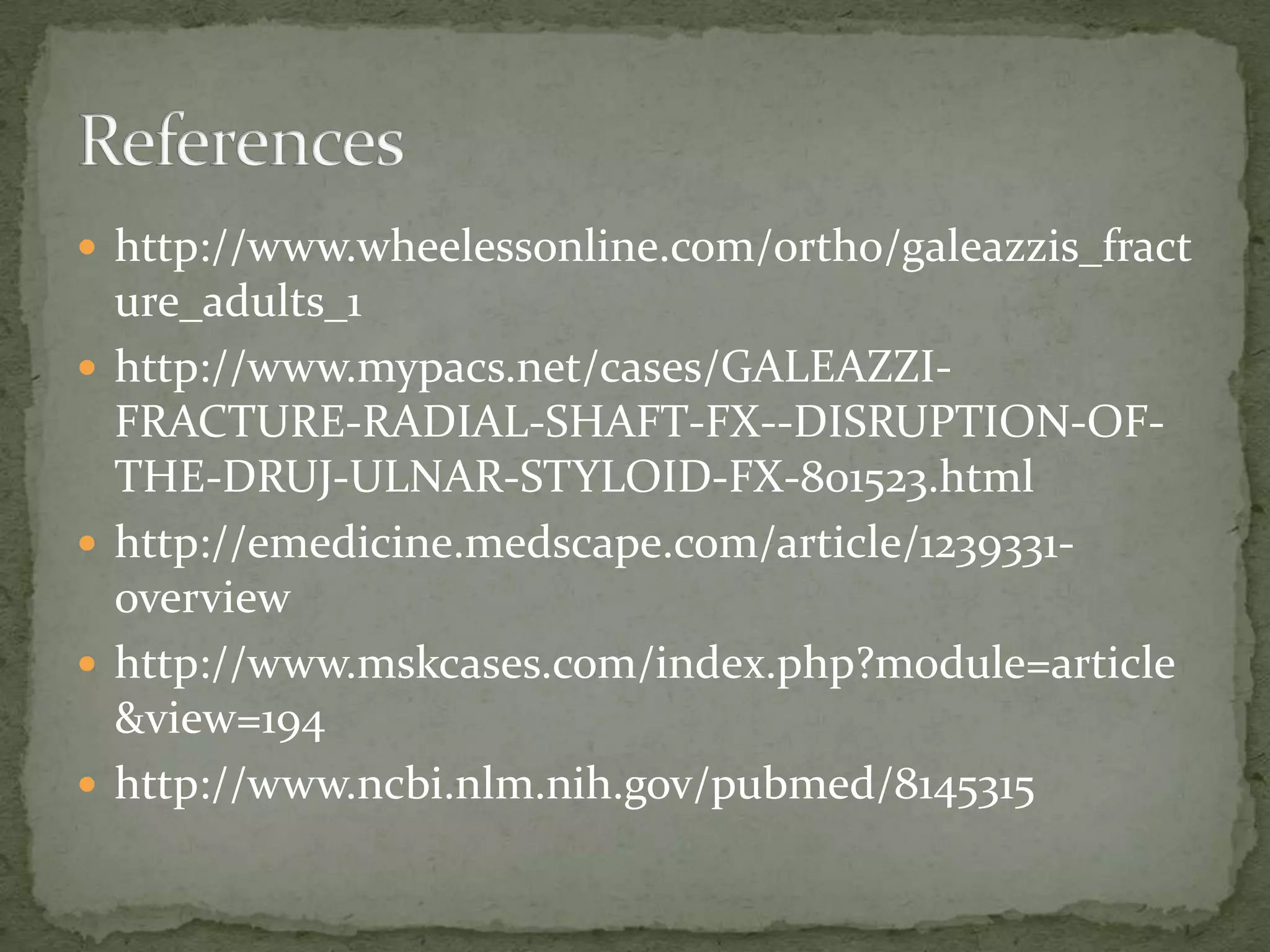 Galeazzi fracture (1) | PPTX