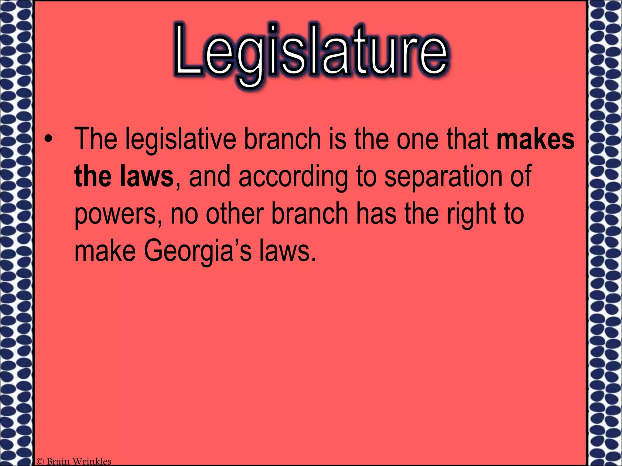 Georgia's Legislative Branch | PPTX