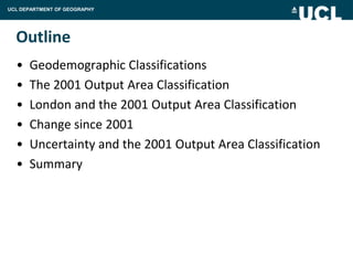 Geodemographic Output Area Classifications for London, 2001-2011 | PPT
