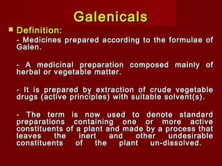 Galen, Galenicals, galanical preperations. | PPT