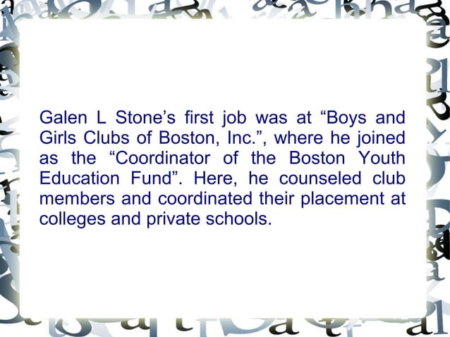 Galen L Stone - A Multi-Faceted Professional | PPT