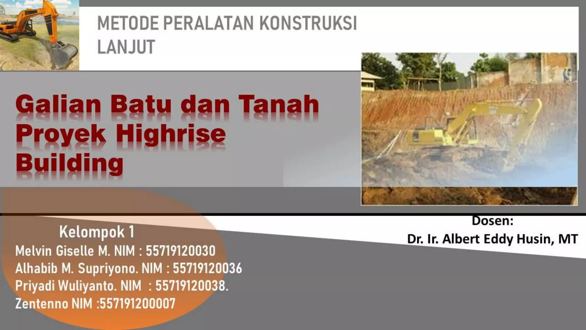Galian tanah dan batu proyek highrise building | PPTX