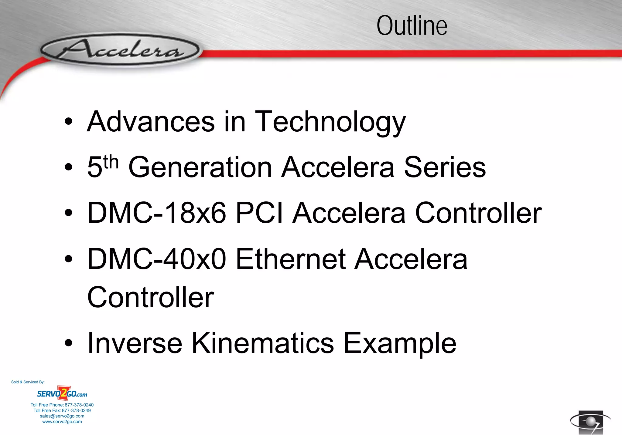 Galil galil's new accelera controller; sizzling speed, fully loaded ...