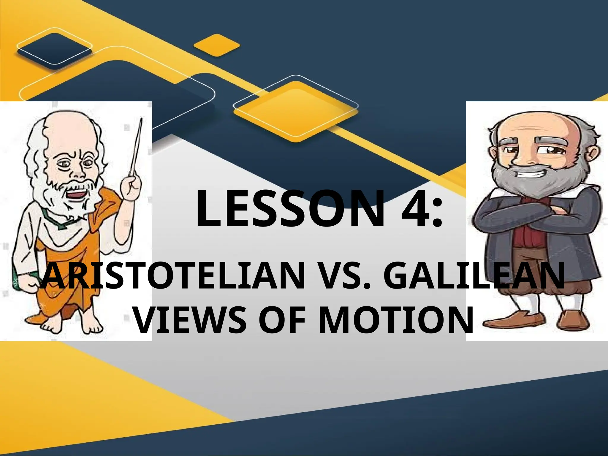 Galilean and Aristotelian Views of Motion.pptx