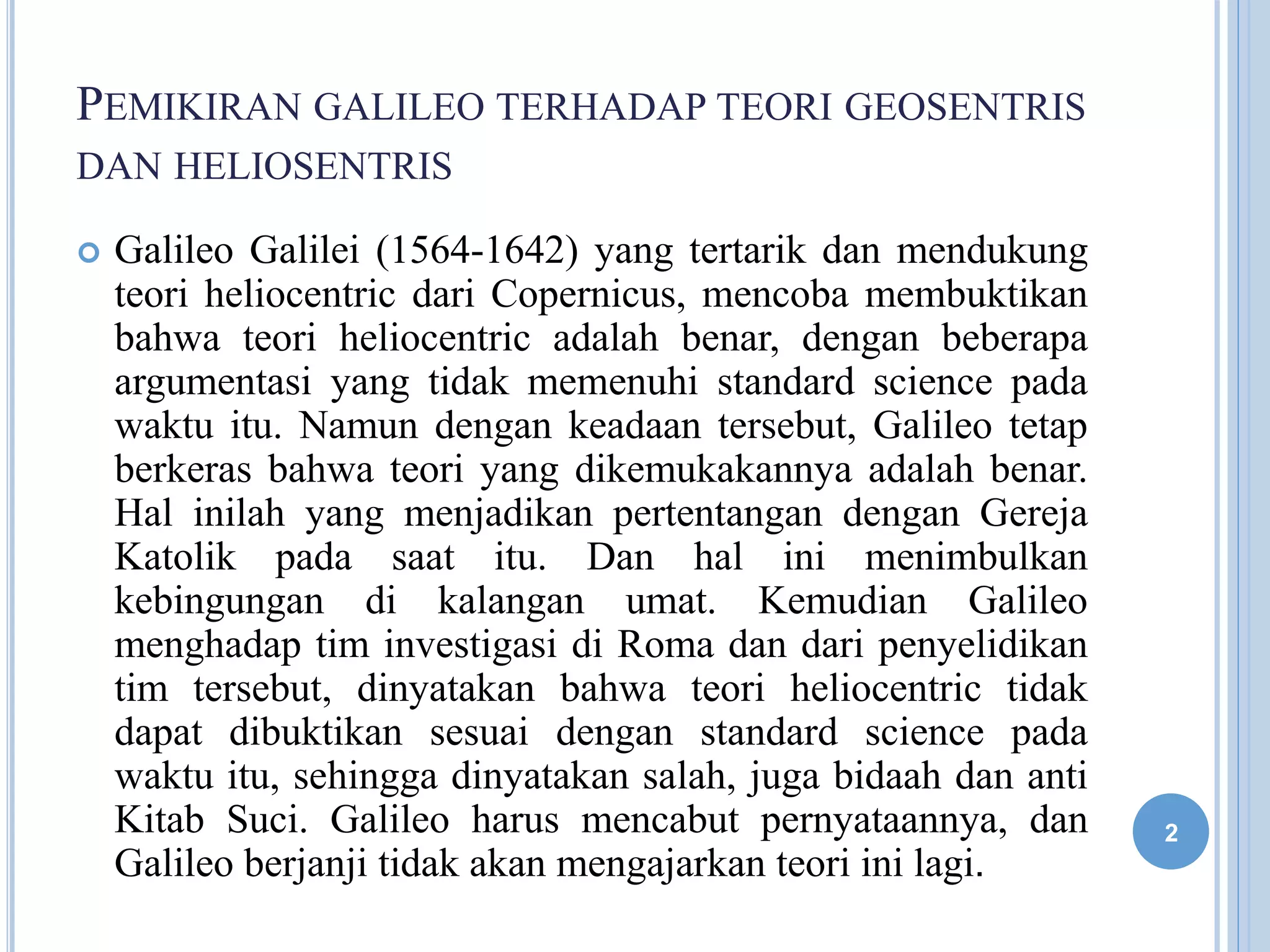 Galileo dan newton thd teori geosentris dan heliosentris | PPT