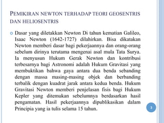 Galileo dan newton thd teori geosentris dan heliosentris | PPT