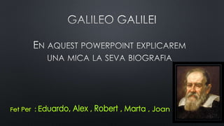 Galileo Galilei | PPT