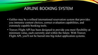 Galileo gds airline reservation system, flight booking | PPT