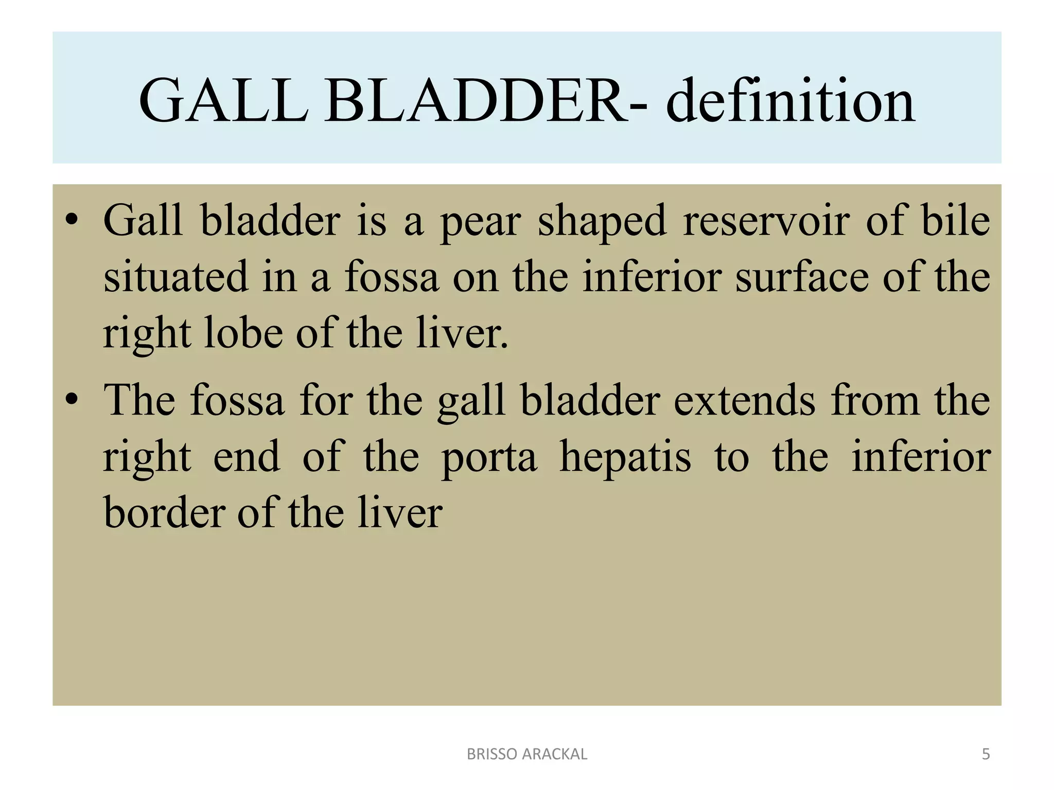 Gall bladder | PPTX