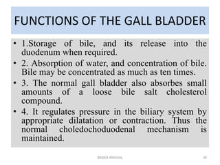Gall bladder | PPTX