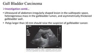 Gall bladder carcinoma | PPTX