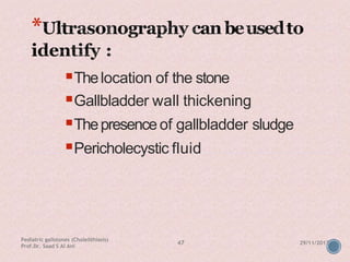 Gallbladder Disease in Children.pptx