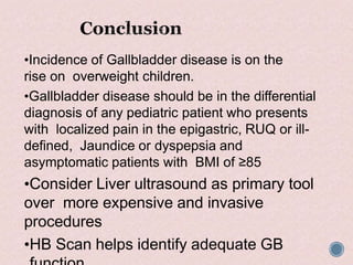 Gallbladder Disease in Children.pptx