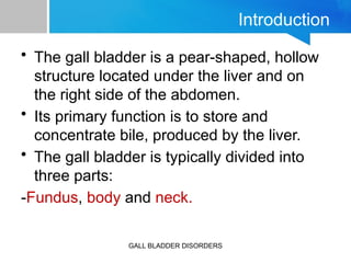 GALL BLADDER DISORDERS: Cholelithiasis and cholecystitis.pptx