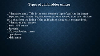 Gallbladder neoplasm | PPTX
