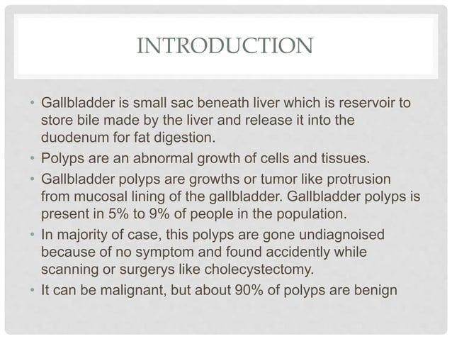gallbladder polyp.pptx | Digestive Disorders | Diseases and Conditions