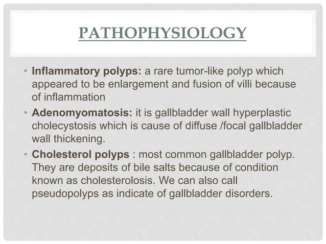 gallbladder polyp.pptx | Digestive Disorders | Diseases and Conditions